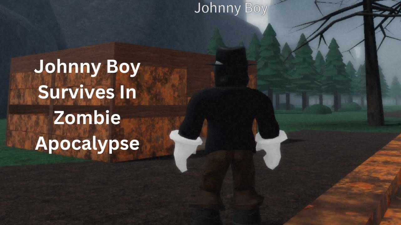 Johnny Boy Survives In Zombie Apocalypse - YouTube
