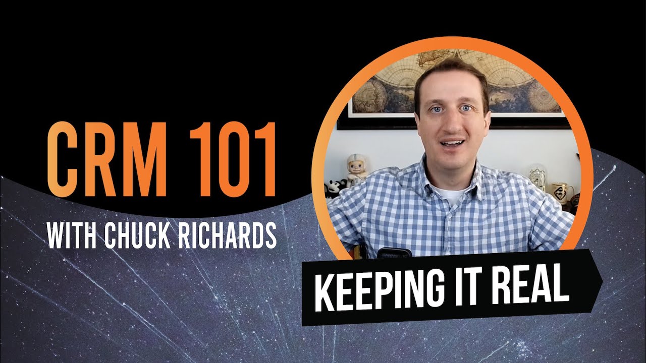 CRM 101 w/ Chuck Richards - YouTube