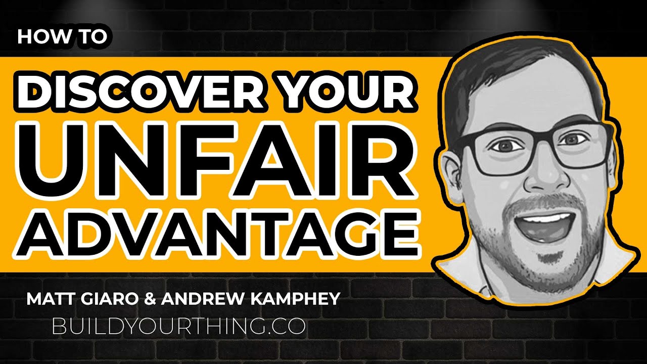 How to Find Your Unfair Advantage (Interview With Andrew Kamphey) - YouTube
