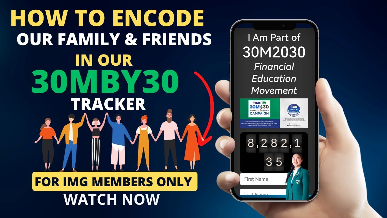 HOW TO ENCODE OUR FAMILY & FRIEND IN 30MBY30 TRACKER (FOR IMG MEMBERS ONLY) - YouTube