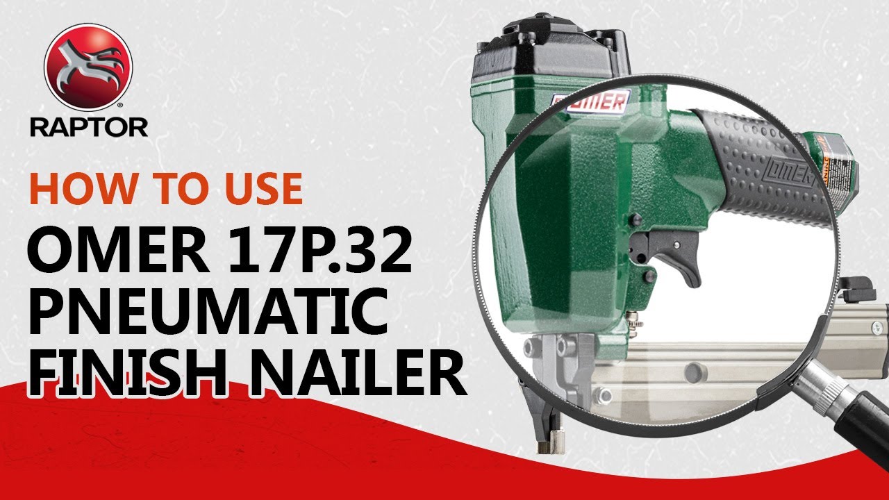 How to use Omer 17P.32 pneumatic nails gun | Finish Nailer | Video ...