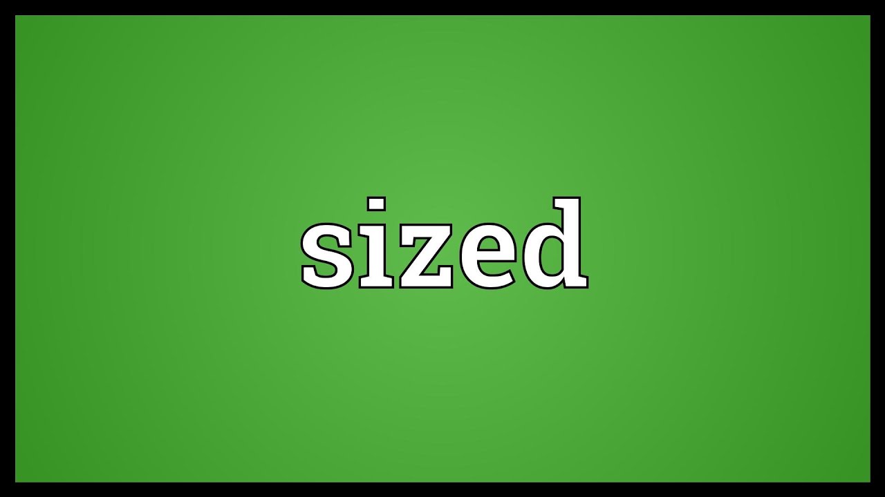 Sized Meaning - YouTube