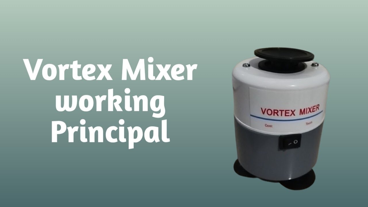 Working Principle of Vortex Mixer|| Working of Vortex Mixer - YouTube