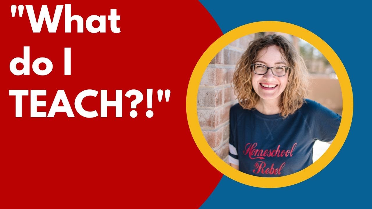 How Do I Know What To Teach In My Homeschool YouTube how-do-i-know-what-to-teach-in-my-homeschool-youtube