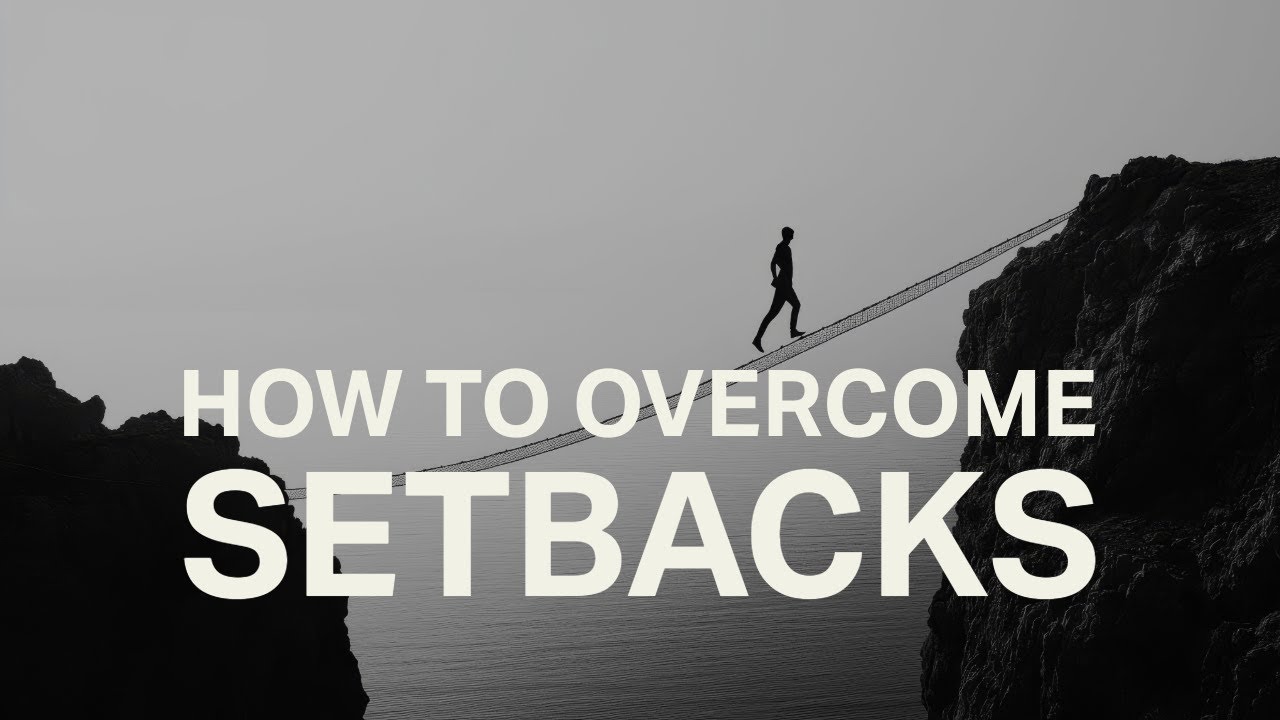How to overcome setbacks - YouTube