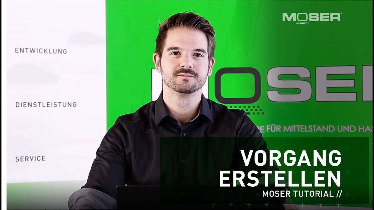 MOSER Tutorial: MOS'aik Vorgänge - YouTube