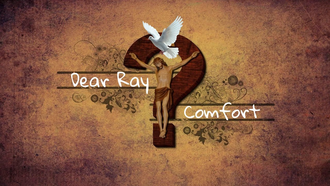 Dear Ray Comfort - YouTube