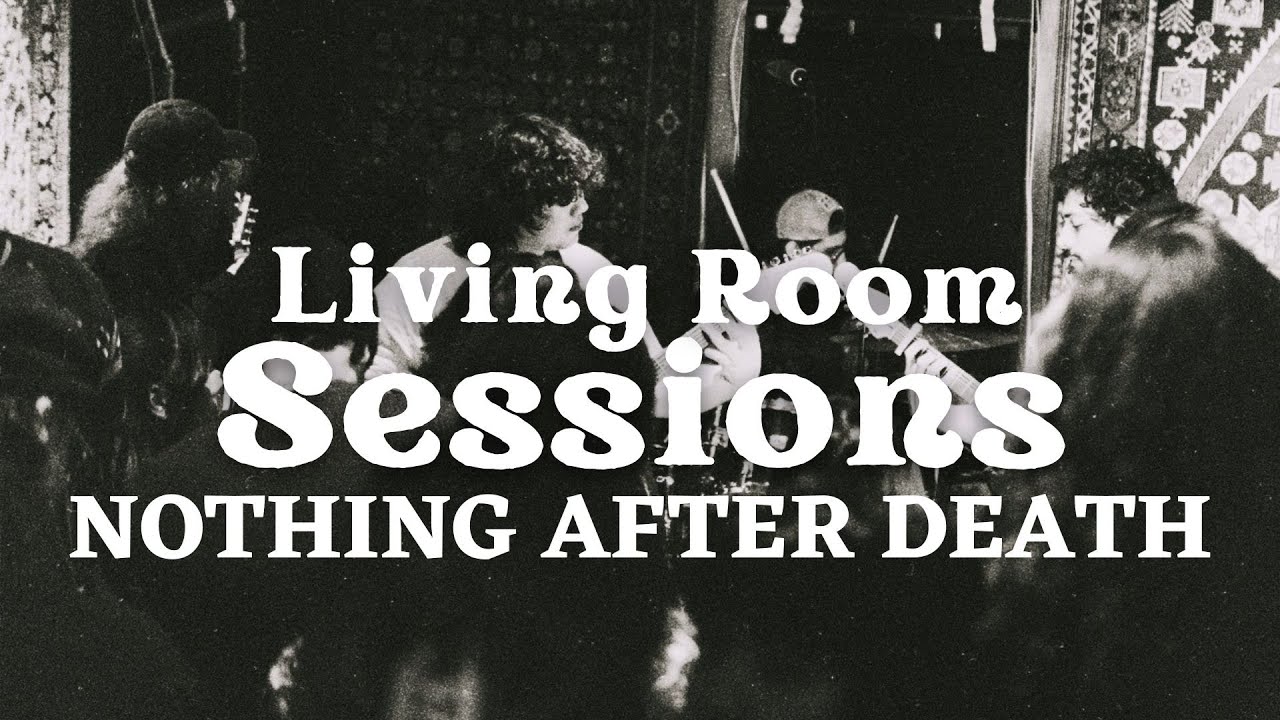 Nothing After Death: Living Room Sessions @ The Living Room Recording ...