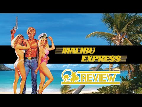Malibu Express Review