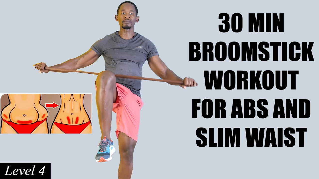 30-Minute BROOMSTICK ABS and SLIM WAIST WORKOUT - All Standing ...