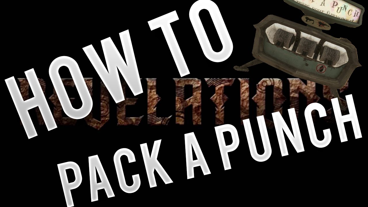 HOW TO PACK-A-PUNCH IN REVELATIONS! [PACK-A-PUNCH GUIDE] - YouTube