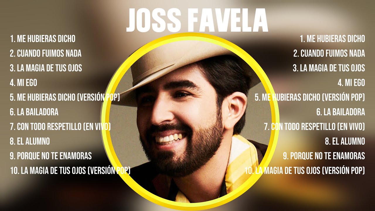 Las 10 mejores canciones de Joss Favela 2024 - YouTube