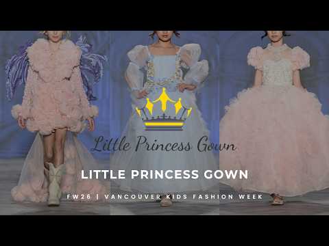 Little Princess Gown | FW26 | Vancouver Kids Fashion Week