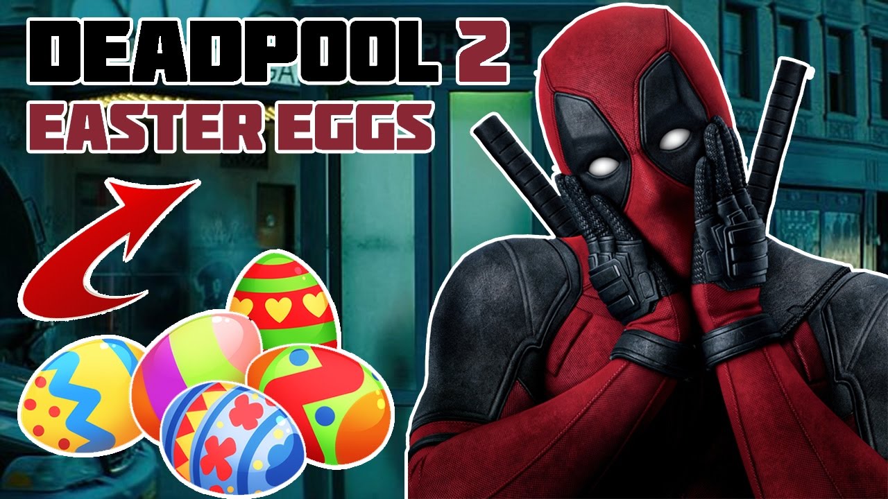 DEADPOOL 2 TEASER TRAILER EASTER EGGS | Movie Monday - YouTube