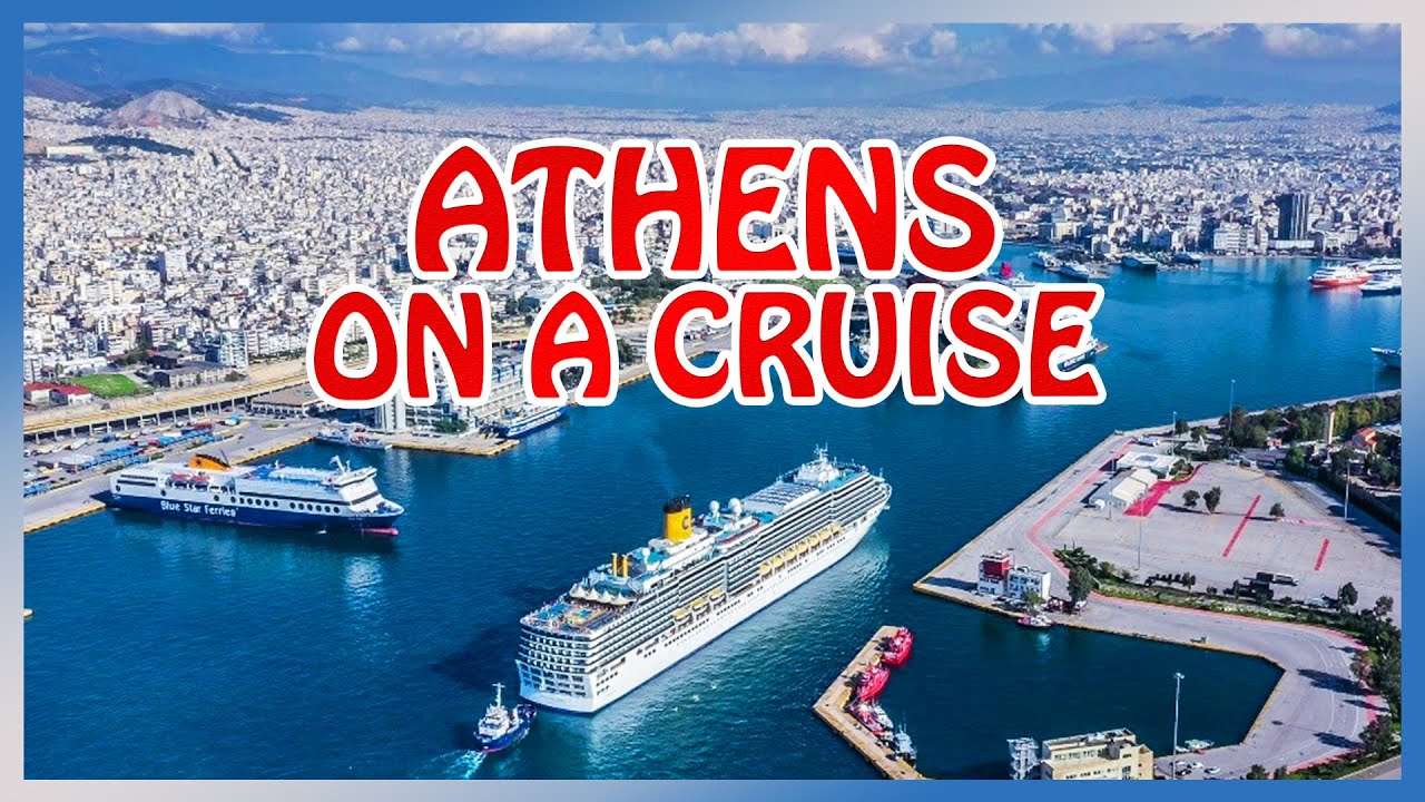 Athens on a CRUISE : Full guide - YouTube