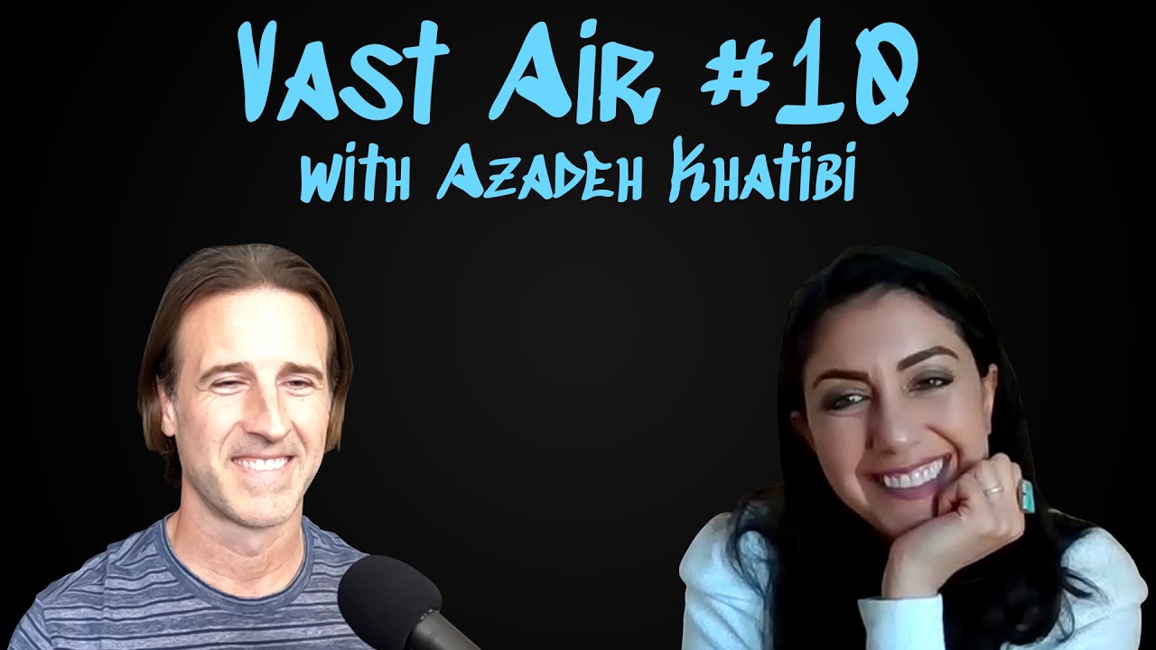 Vast Air #10: Azadeh Khatibi - YouTube