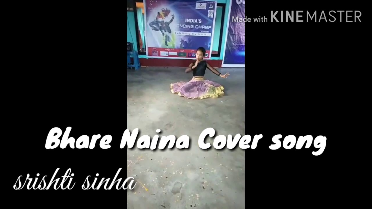 Bhare Naina Cover song || Srishti Sinha || 2020 - YouTube
