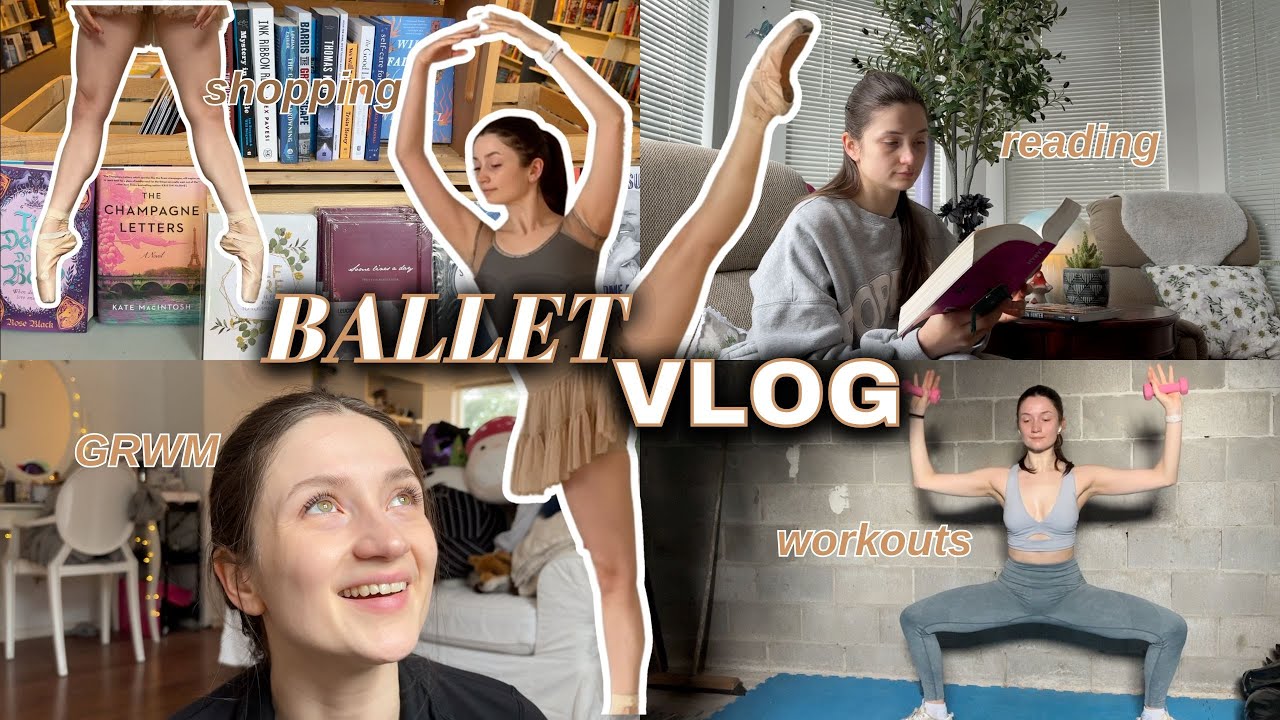 Week in my life dance teacher and ballet dancer, healthy habits ...