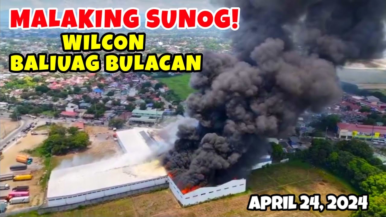SUNOG SA WILCON BALIUAG BULACAN!. April 24, 2024 - YouTube