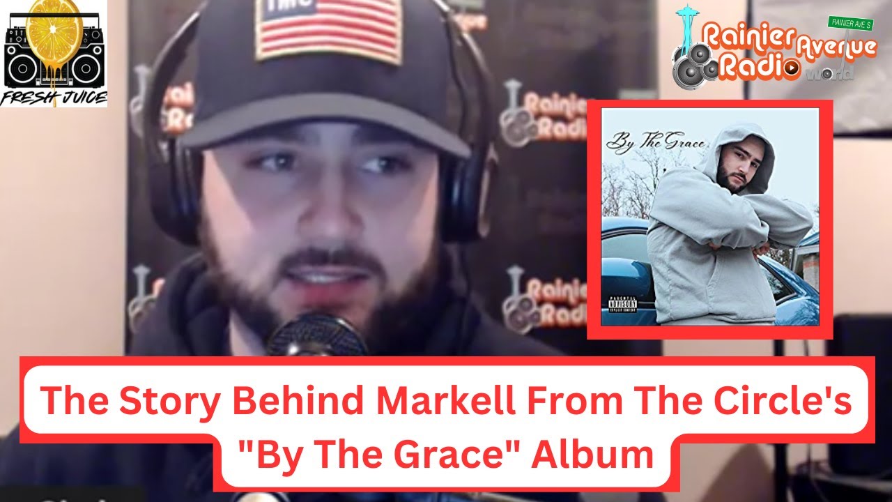 The Story Behind Markell From The Circle's 'By The Grace' Album - YouTube