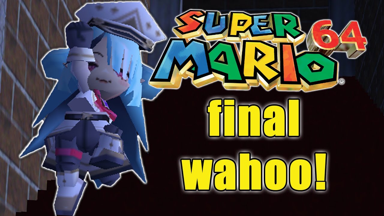 【Super Mario 64】One Final Wahoo For the Road...Finishing My First Time ...