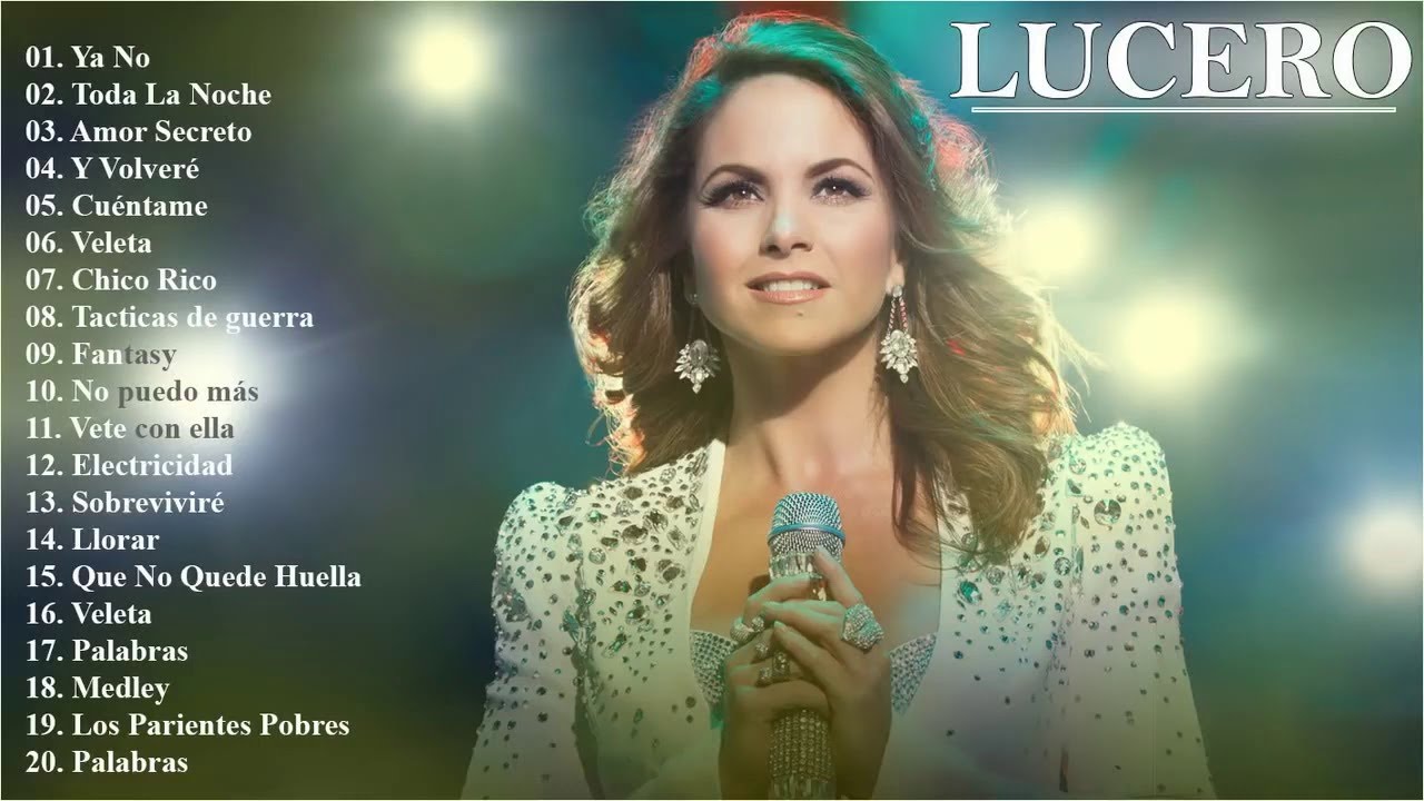Lucero Exitos De Los 90 Top 20 Mejores Canciones De Lucero Youtube