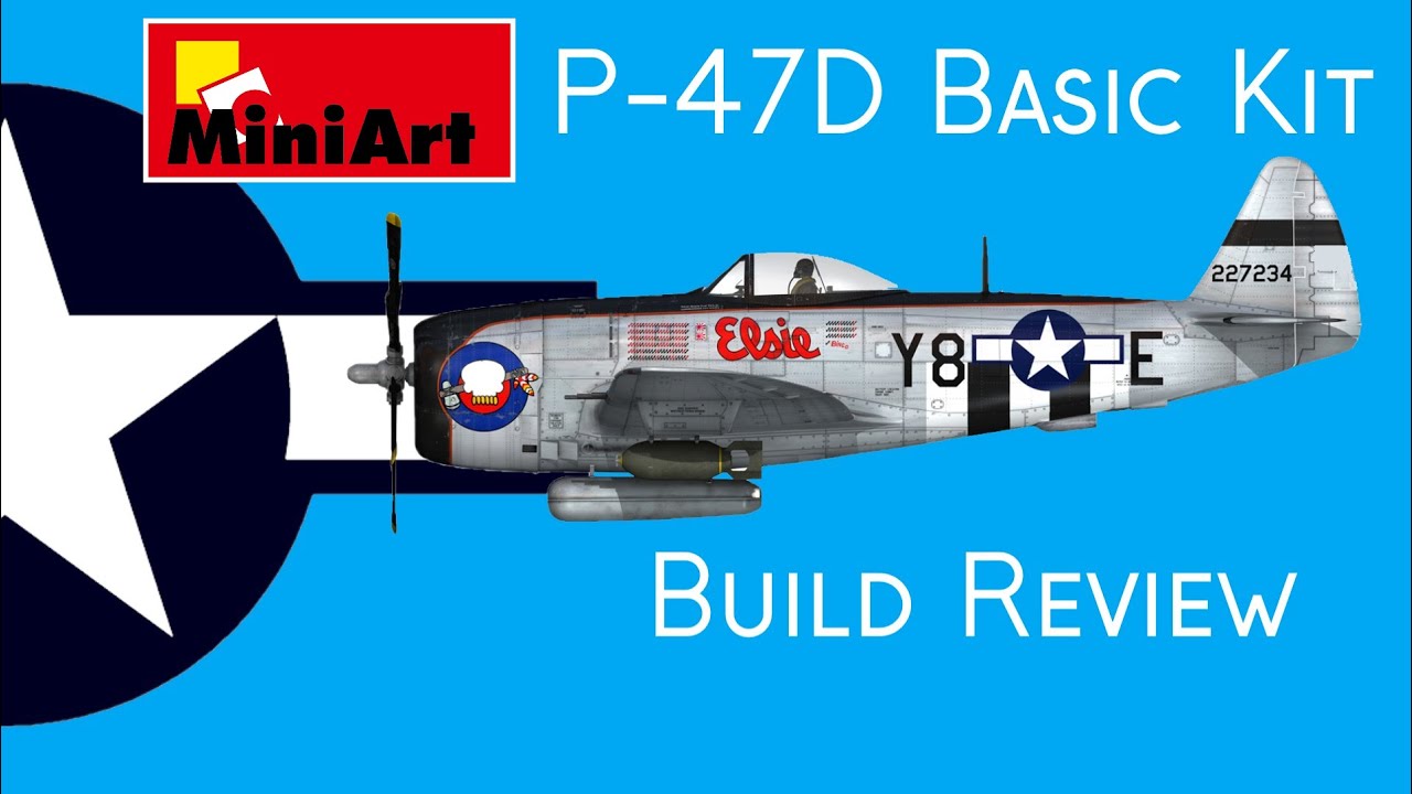 Miniart 1/48 P-47D "Basic Kit" - The Most Talked About Aircraft Kit ...