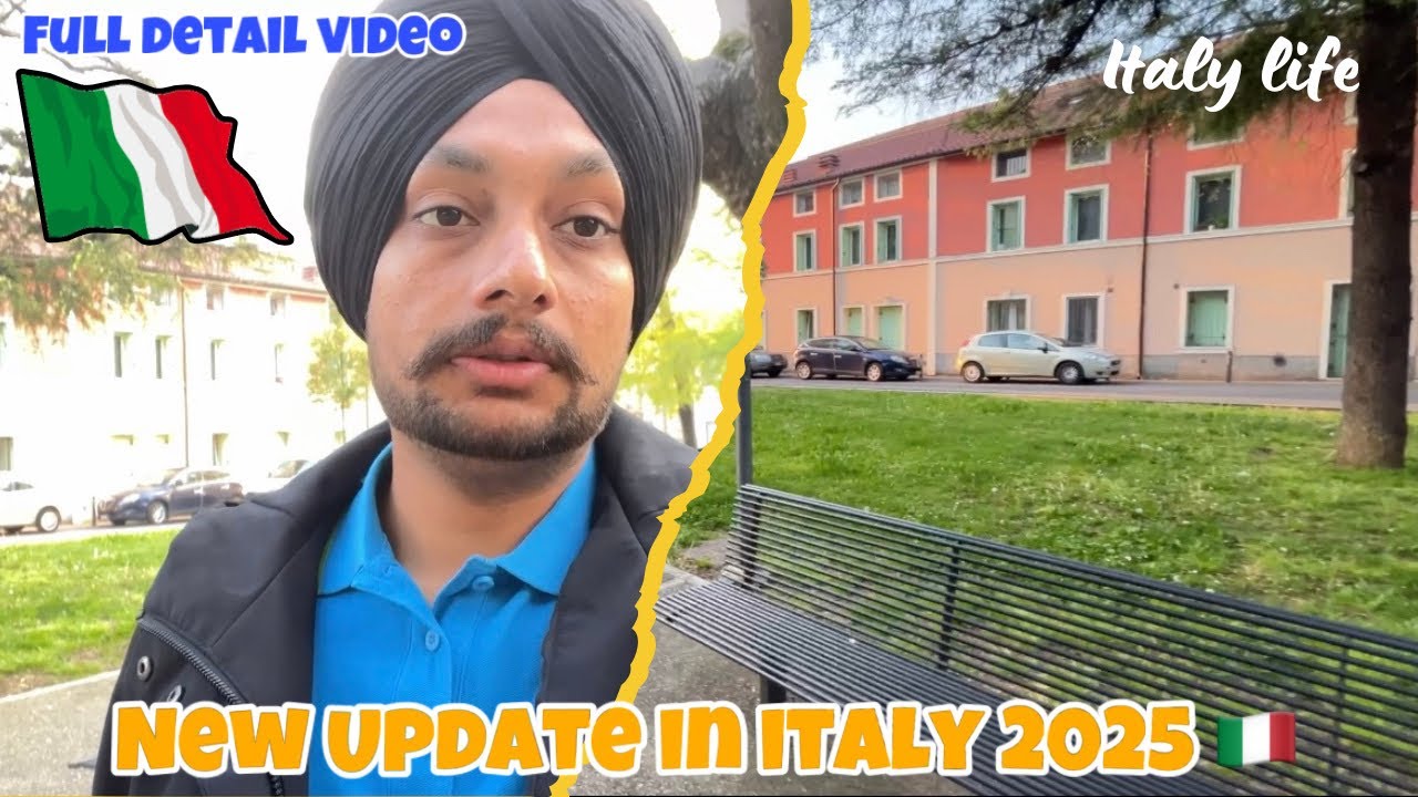 New Update in italy 2025 🇮🇹 | Full detail video | Italy life - YouTube