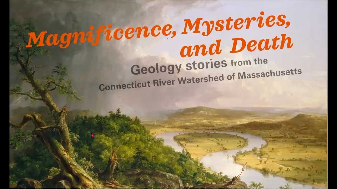 Magnificence, Mysteries, and Death: Geostories from Western Mass with ...