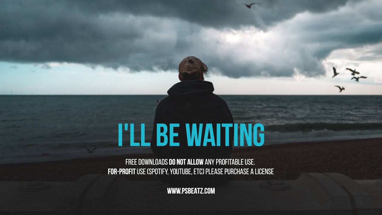 Emotional Rap Beat - "I'll Be Waiting" R&B Type Beat, Sad Rap ...