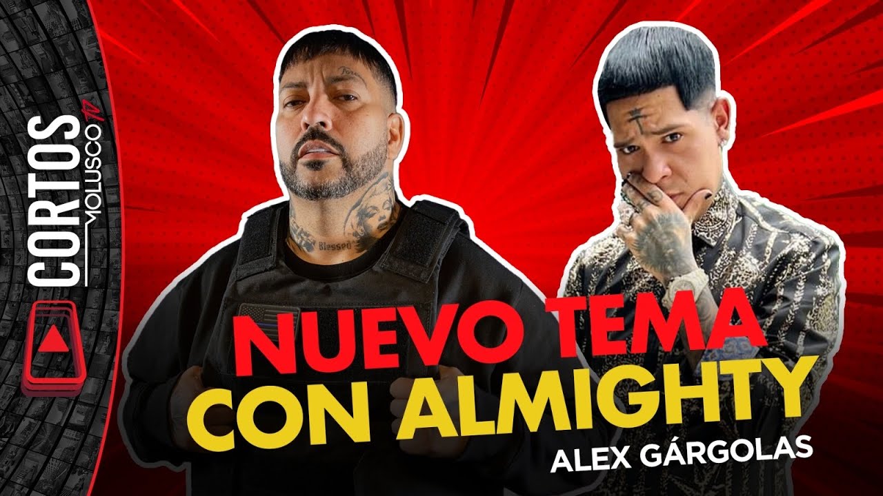 ALEX GARGOLA y el nuevo tema con A l m i g h t y 🔥 - YouTube