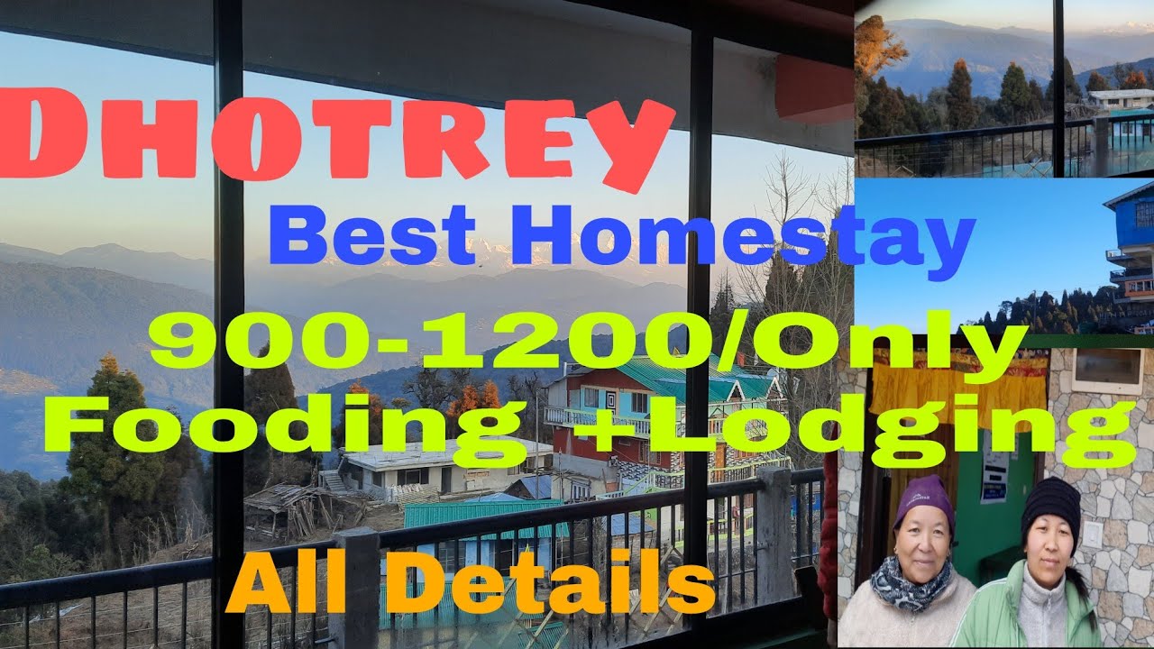 Dhotrey l Sherpa Homestay l Dhotrey Homestay l Darjeeling l All Details ...
