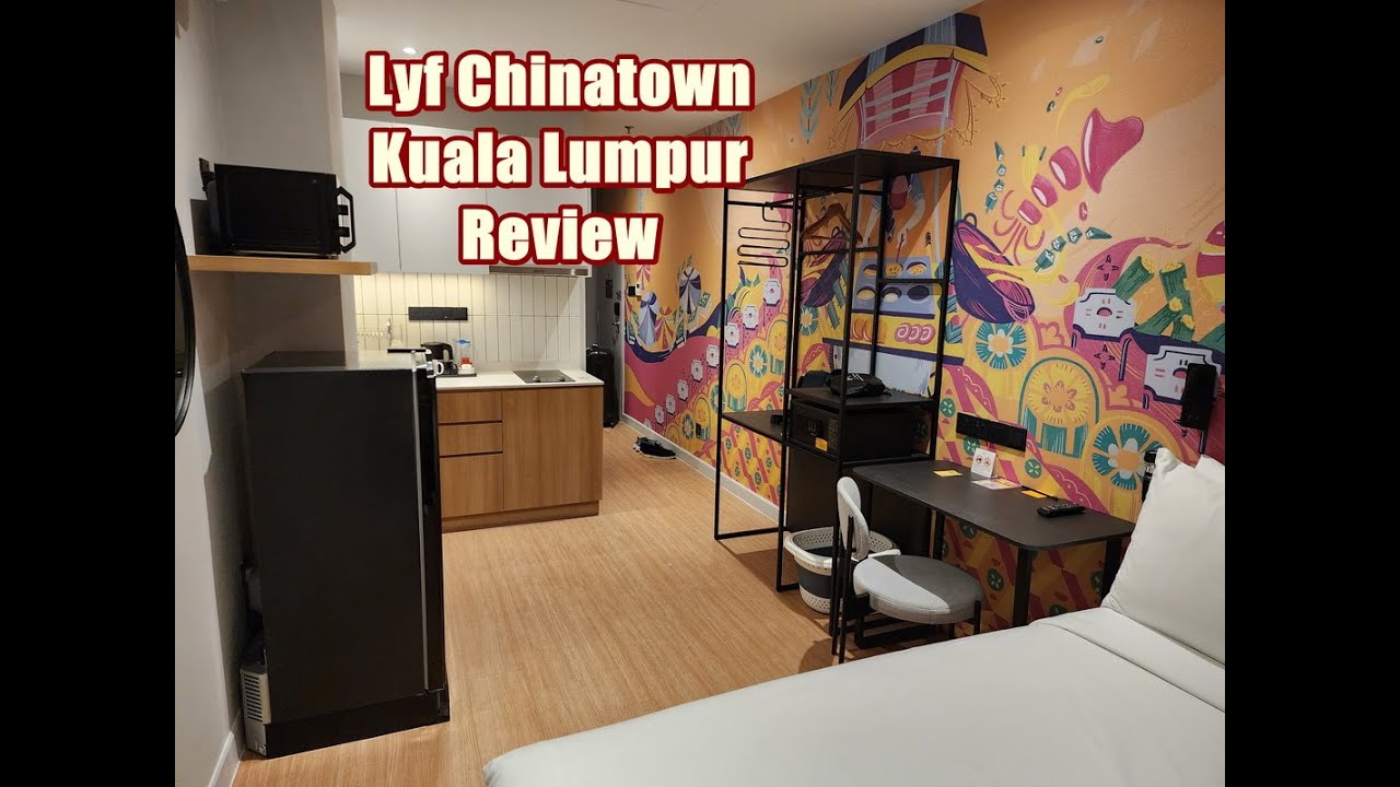 Lyf Chinatown Hotel, KL review @ToucanTravellers @WalkingOZ @touropia ...