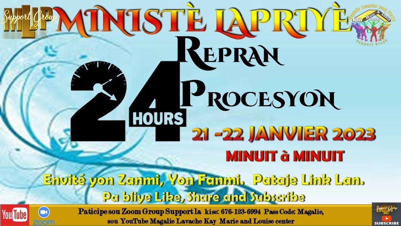 24 Hres de temps LAPRIYE SAN PRAN SOUF |REPRAN POSESYON NOU AU NON DE ...