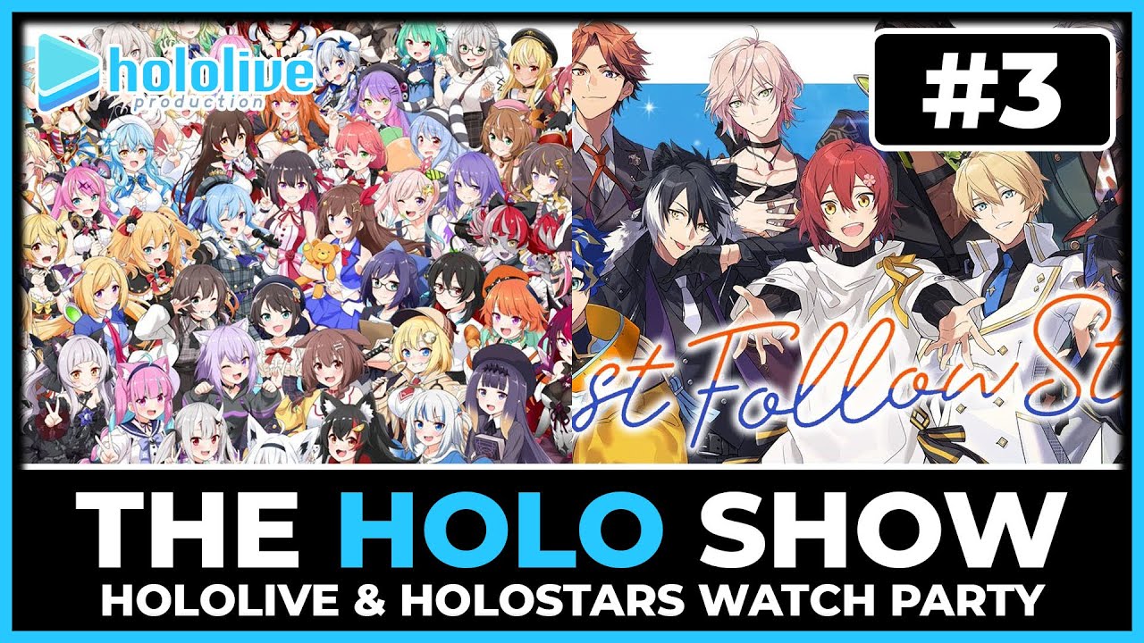 THE HOLO SHOW | HOLOLIVE & HOLOSTARS WATCH PARTY - EPISODE 3 | HOLOLIVE ...