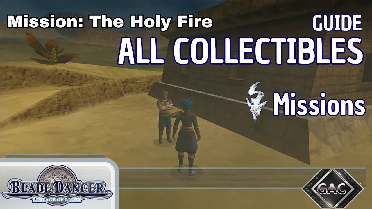 BLADE DANCER: Lineage of Light | Norton - The Holy Fire All Missions ...