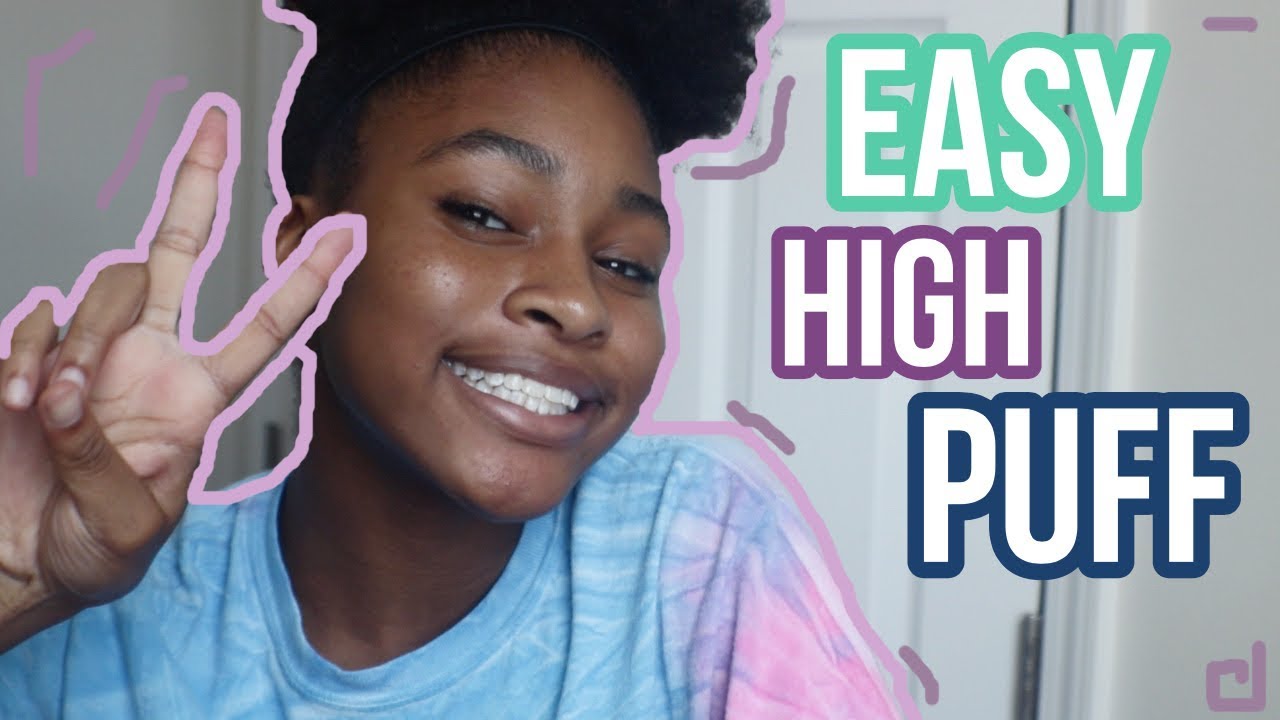 EASY NATURAL HAIR HIGH PUFF (4b/4c hair) - YouTube