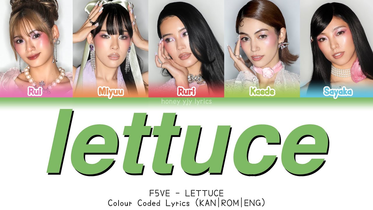 F5VE - LETTUCE | Color Coded Lyrics (KAN|ROM|ENG) - YouTube