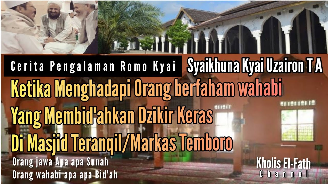 Cerita Kyai Menjumpai Orang Saudi Membid'ahkan Wiridan Di Markas ...