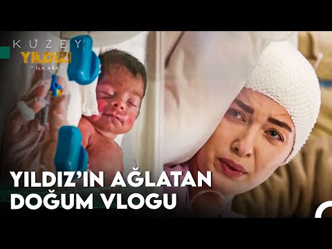 Hikayemize Hoş Geldin Güney! 👶 - Kuzey Yıldızı İlk Aşk