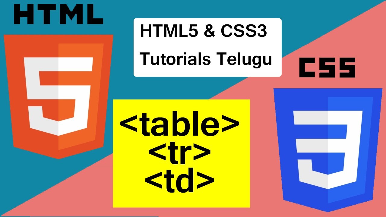 Table Tag Html Tutorial In Telugu Html5 And Css3 Tutorials In Telugu Today Tech Topic Youtube 8222
