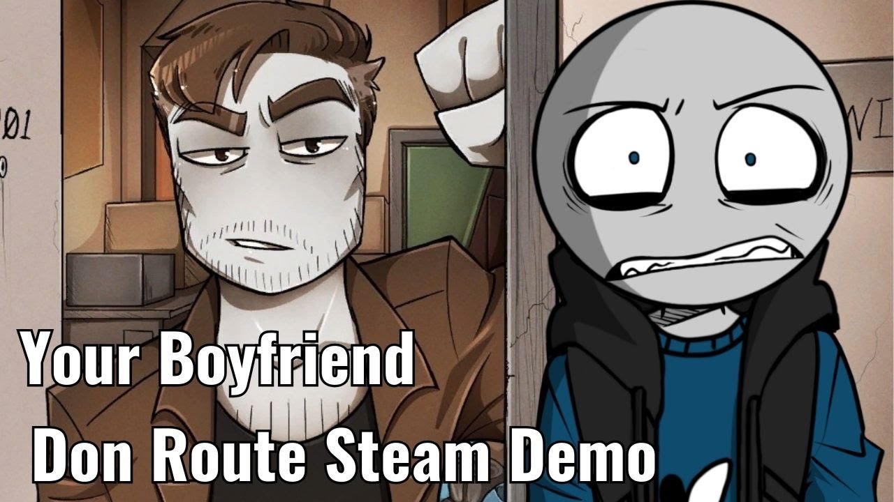 I Try To Get Out Of My Lese! | Your Boyfriend | Don Route Steam Demo ...