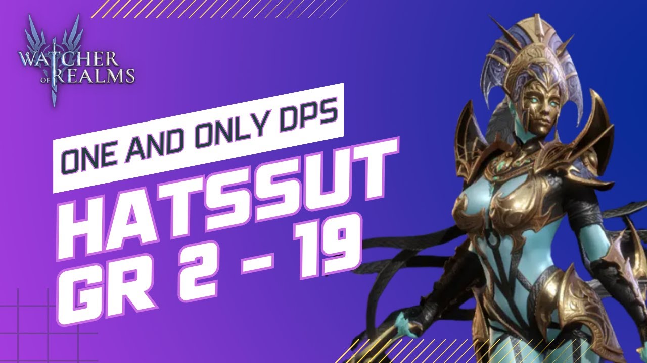 Watcher of Realms GR2-19 For F2P [Only Hatssut Solo DPS] - YouTube