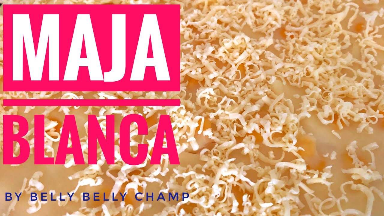 Maja Blanca - YouTube