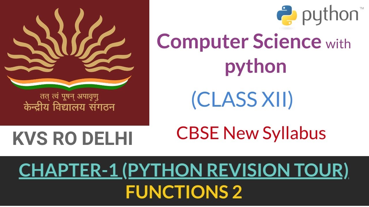 CLASS 12 CHAPTER 1 PYTHON REVISION TOUR | FUNCTIONS | PART 2 | KVS RO ...