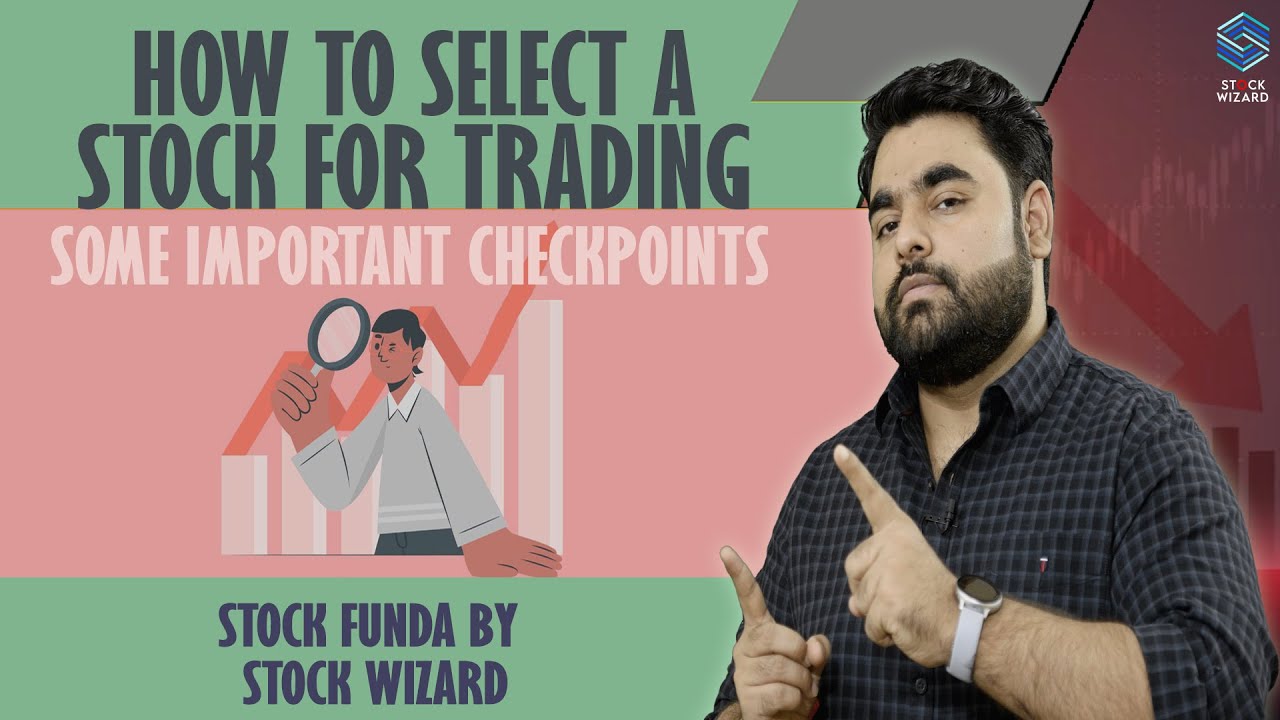 How to Select Stock for Trading - Stock Wizard - YouTube