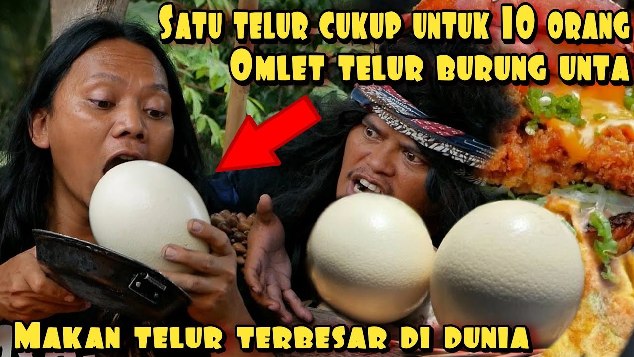 OMLET TELUR BURUNG UNTA TERBESAR DI DUNIA - YouTube