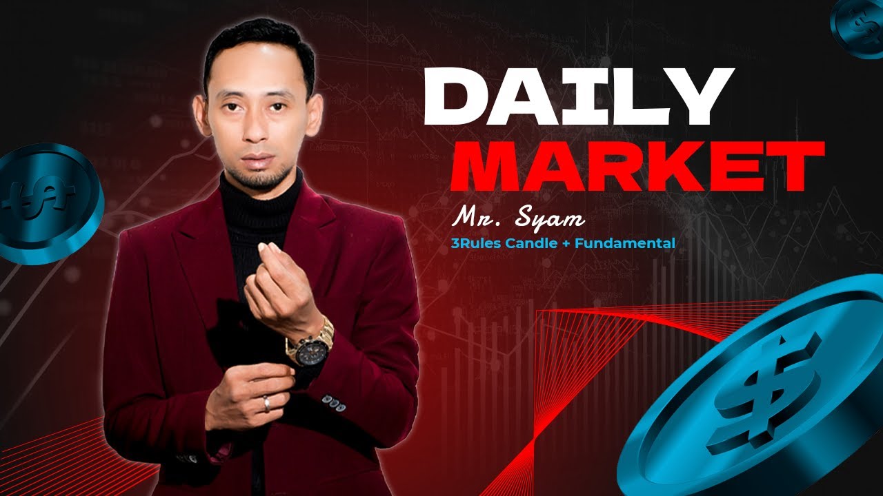 LIVE DAILY MARKET ANALYST || MR. SYAM FX - YouTube