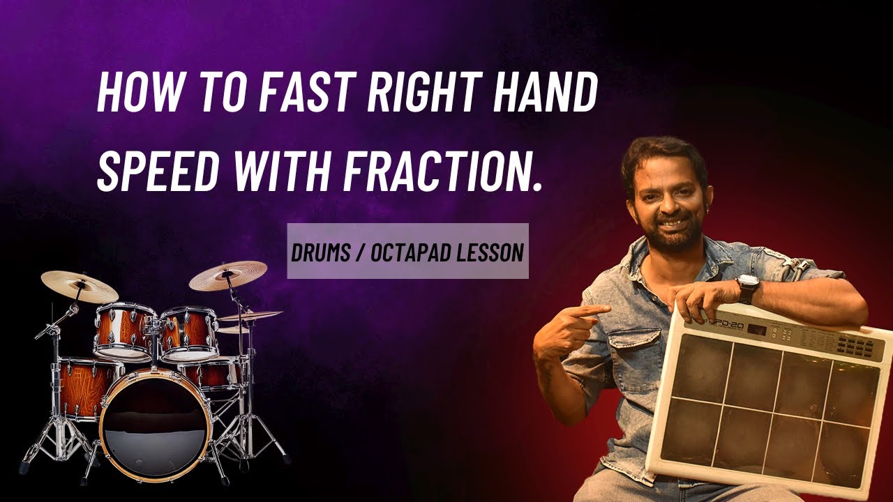 Hand speed drums lesson with Fraction | Free Druma and Octapad lesson ...