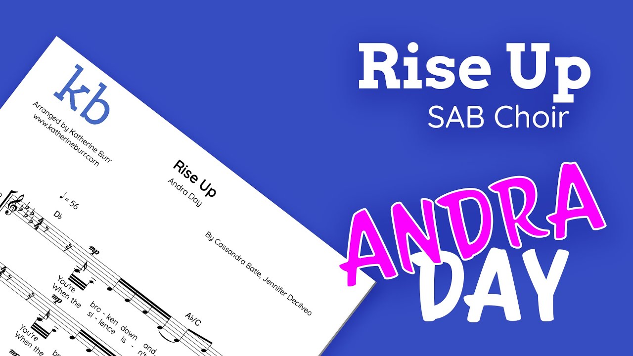 Rise Up SAB Choir Version | Andra Day - YouTube